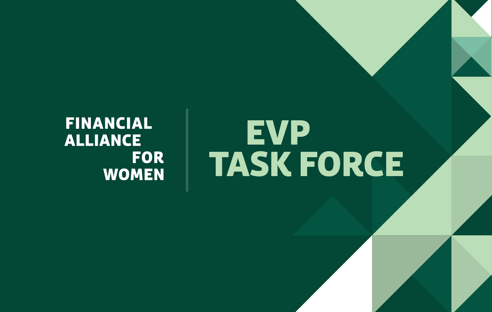 EVP Task Force | Financial Alliance for Women